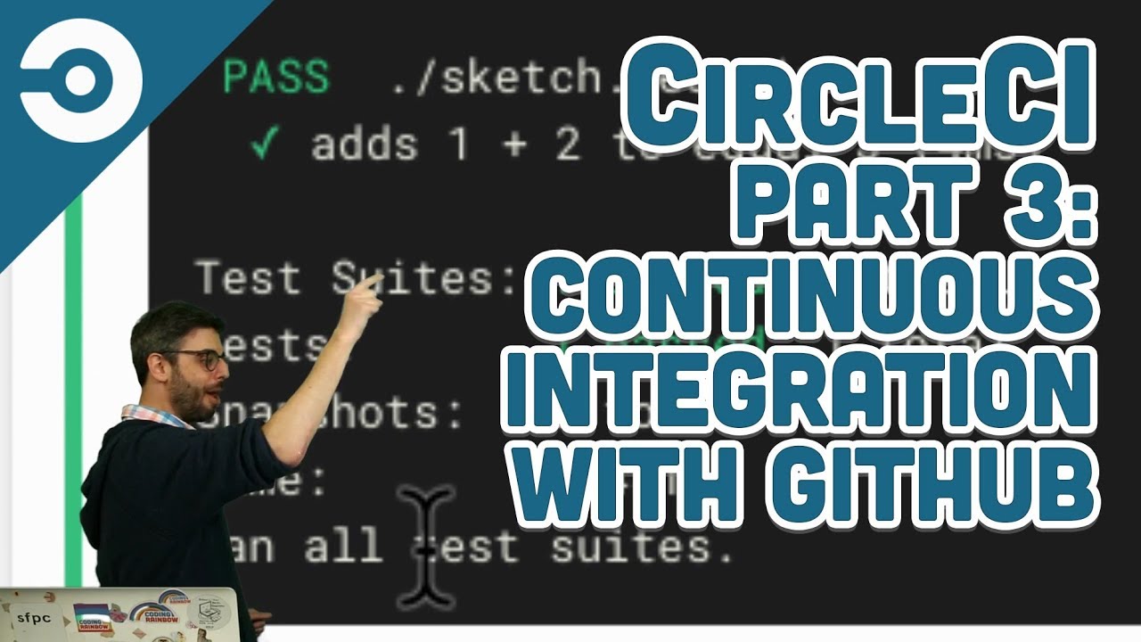 CircleCI Part 3: Continuous Integration with GitHub