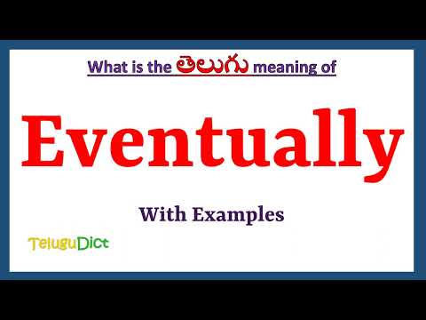 Eventually Meaning in Telugu | Eventually in Telugu | Eventually in Telugu Dictionary |