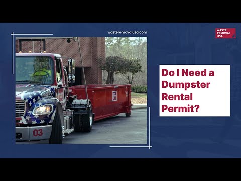 Do I Need a Dumpster Rental Permit? - Waste Removal USA