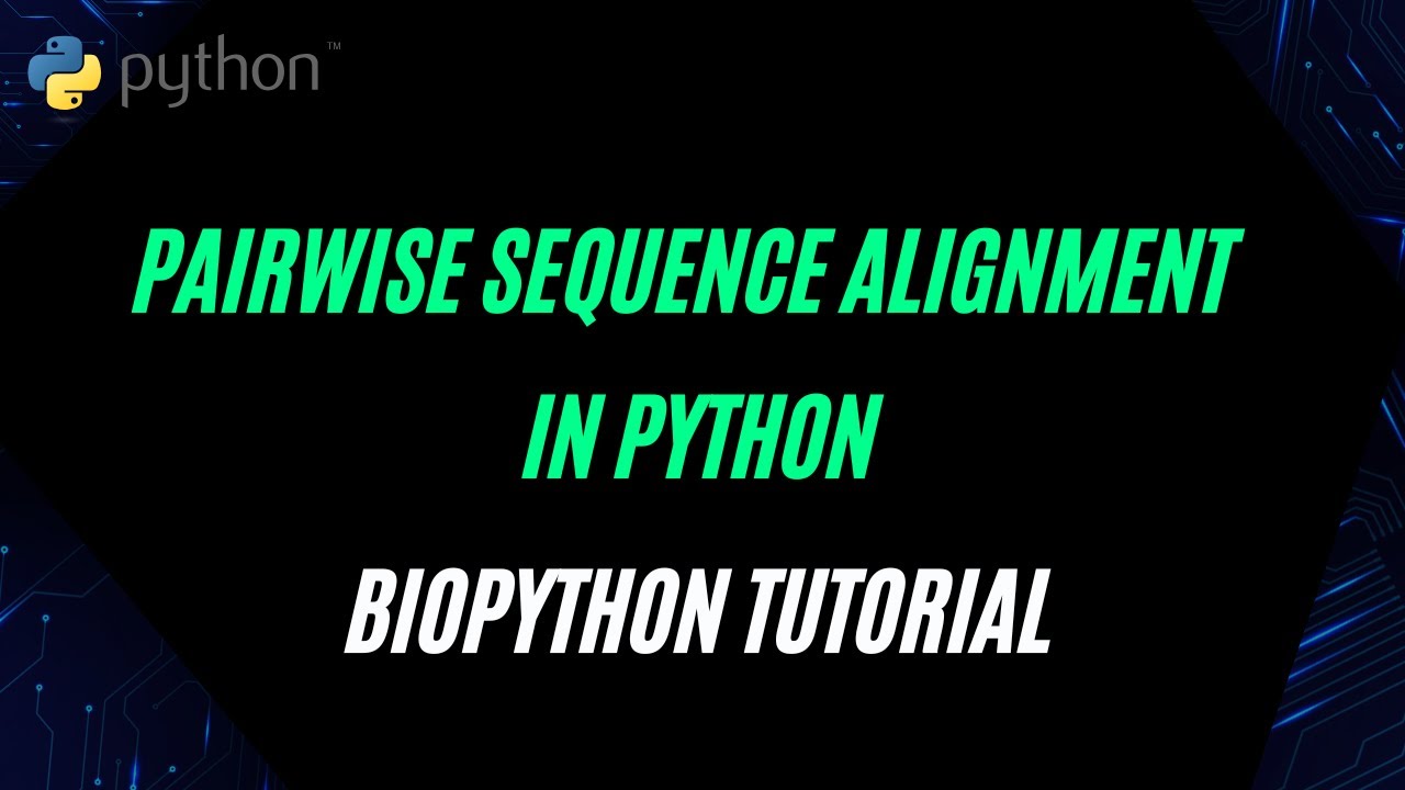 Pairwise sequence alignment in python