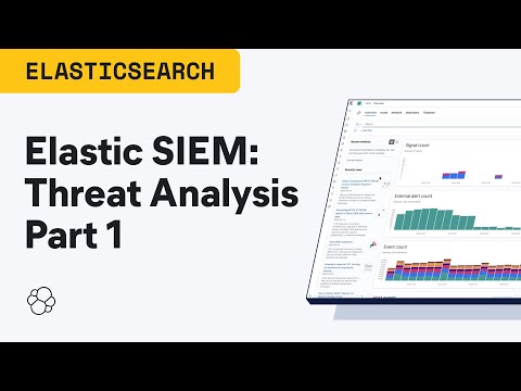 A Journey of Elastic SIEM: Getting Started through Threat Analysis Part 1