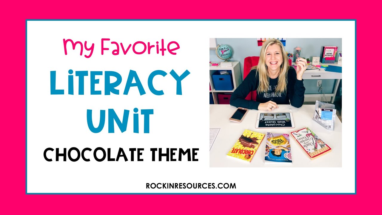 My Favorite Literacy Unit (Chocolate Themed)