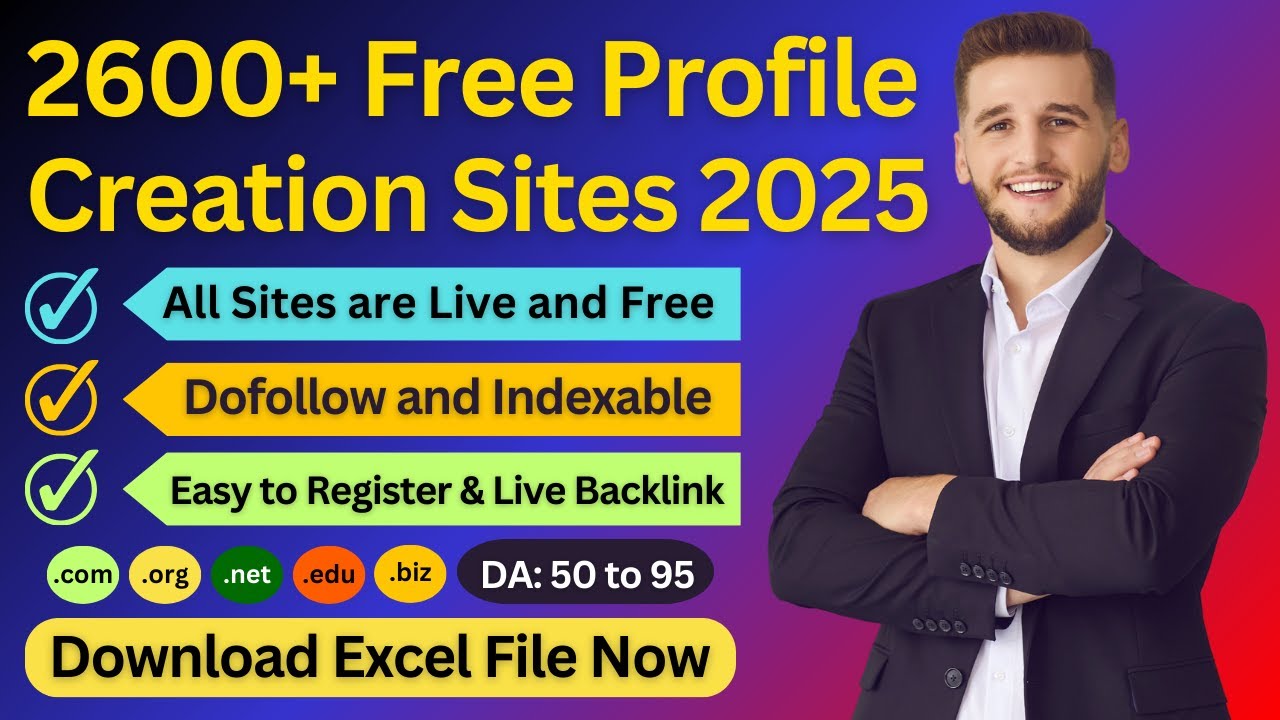 2600+ High DA & Dofollow Profile Creation Sites List 2025 (Download Excel File) #profilesites #link