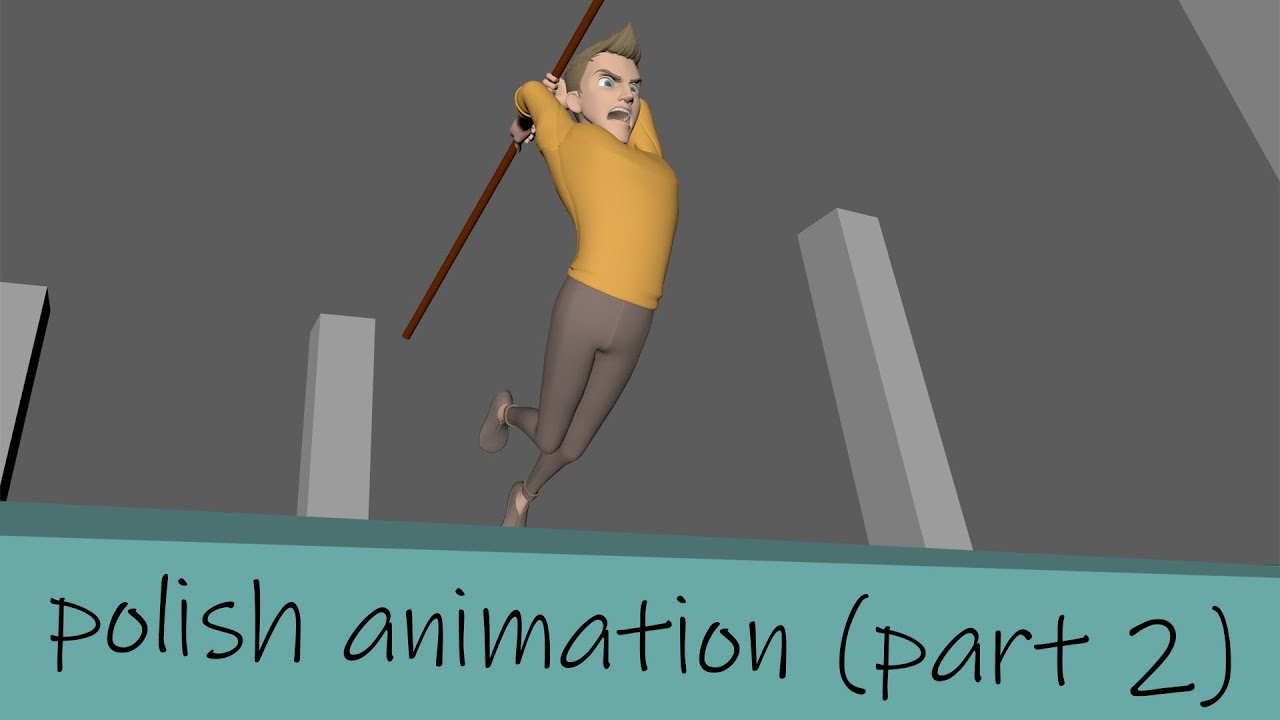 how to polish animation (part 2)
