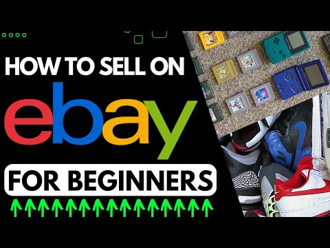 How To Sell On Ebay For Beginners: Full Step By Step Guide