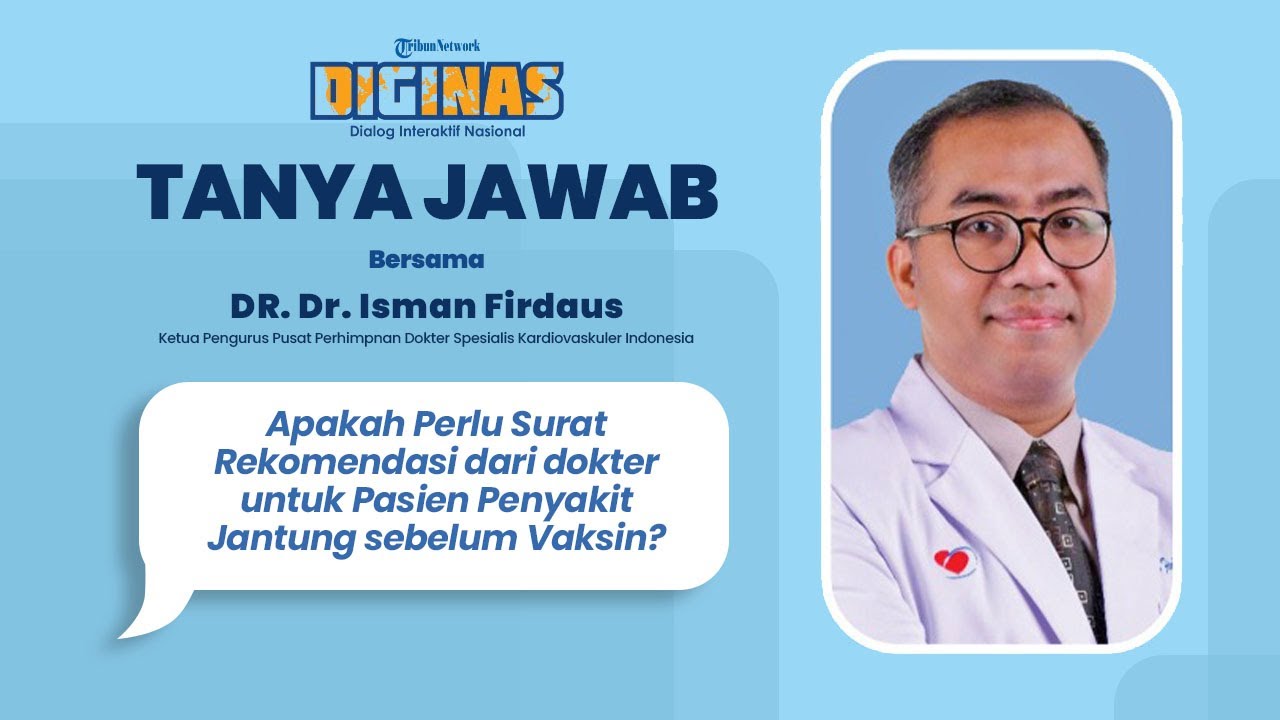Apakah Perlu Surat Rekomendasi dari Dokter untuk Pasien Penyakit Jantung Sebelum Vaksin?