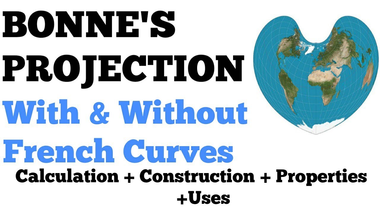 Bonne's Projection | Construction | Properties and Uses