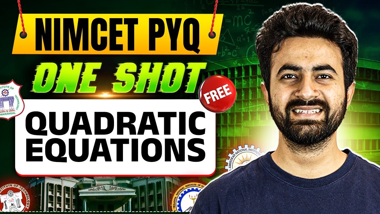 NIMCET Preparation | NIMCET PYQ | Quadratic Equations | NIMCET Mathematics | NIMCET Roadmap