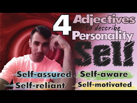 Transform Your Vocabulary: 4 'Self' Personality Adjectives for Advanced Learners