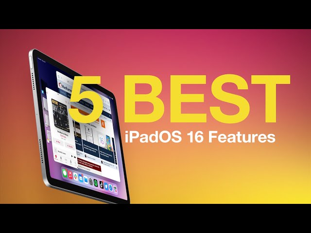 How to update your iPad to iPadOS 16: Supported models, new features ...