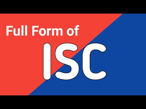|| full form of ISC ||