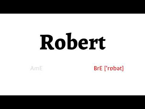 How to Pronounce robert in American English and British English