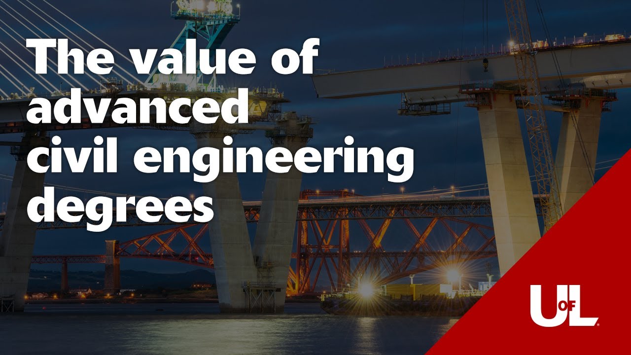 The Value of an Advanced Civil Engineering Education | Online Master's in Civil Engineering