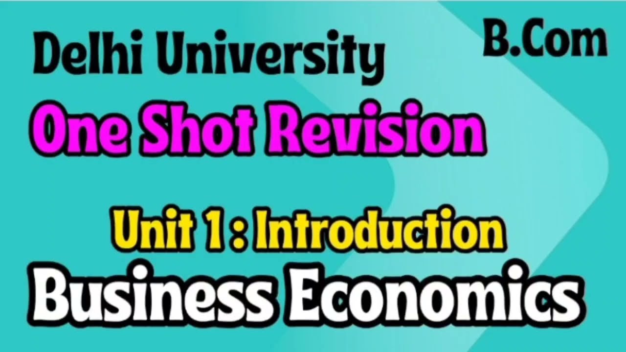 Comprehensive Overview of Business Economics: Unit 1 Revision | Galaxy.ai Comprehensive Overview of Business Economics: Unit 1 Revision | Galaxy.ai