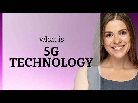 Understanding 5G Technology: The Next Generation of Wireless Communication
