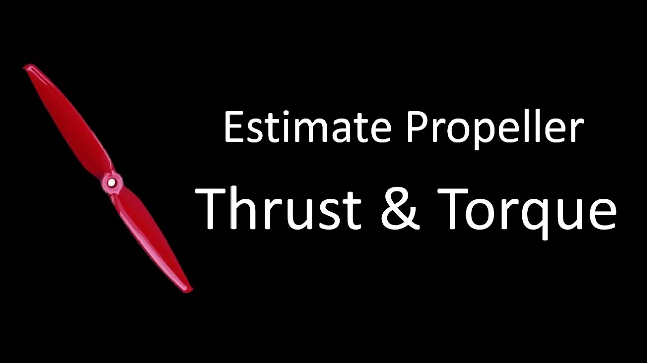 How to Calculate Propeller Thrust & Torque using MachUp