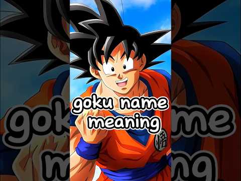 goku's name meaning π€ || DBZ in hindi || #shorts #dragonball