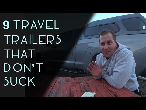 The 9Travel Trailers We Actually Like - TMWE S5 E1