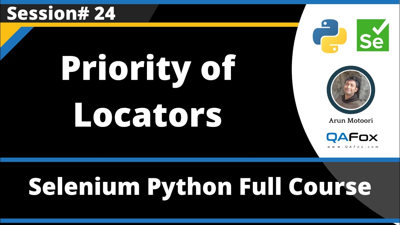 Locators Priority (Selenium Python - Session 24)
