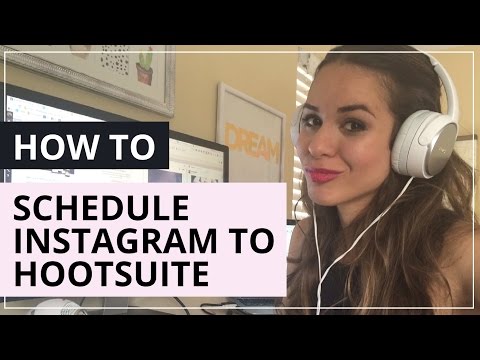 How To Schedule Posts On Instagram Via Hootsuite