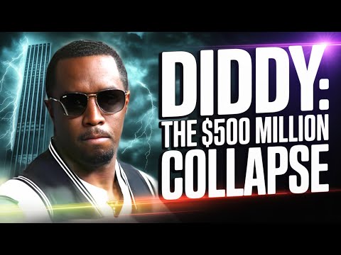 5 Things That Led to P. Diddy's $500M Downfall EXPOSED