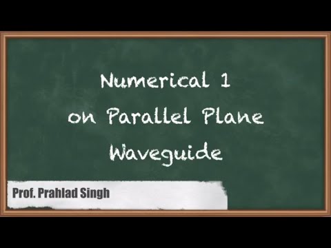 Numerical 1: Parallel Plane Waveguide - Waveguide - GATE Electromagnetic Fields Video Lecture ...