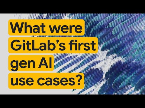 New Way Now: GitLab is supercharging the DevSecOps lifecycle with gen AI