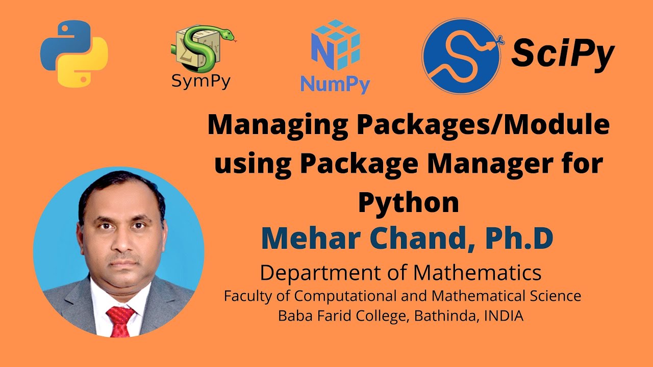 Lecture -11: Managing Packages/Module using Package Manager for Python