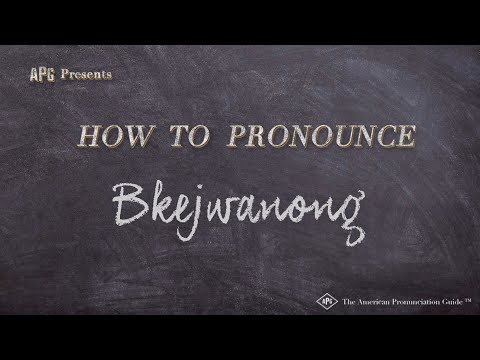 How to Pronounce Bkejwanong (Real Life Examples!)