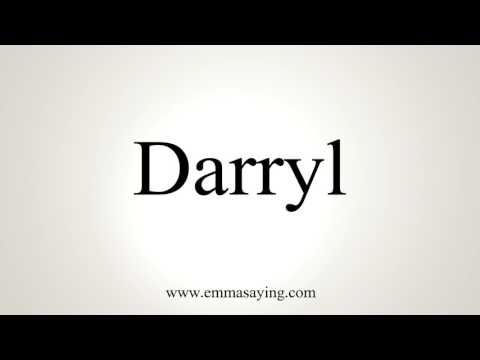 How To Pronounce Darryl