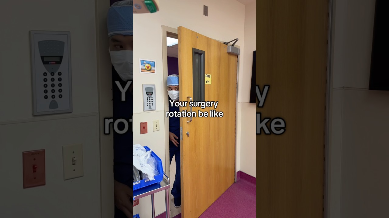 Your surgery rotation be like