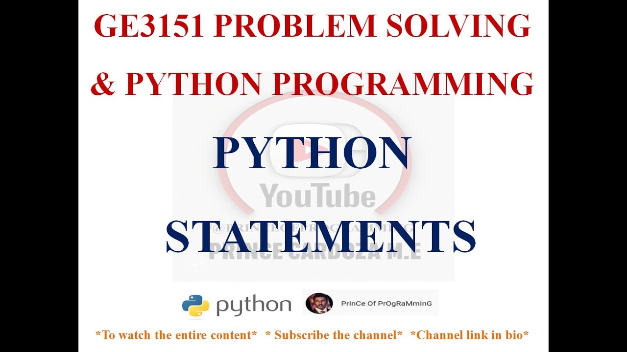 PYTHON STATEMENTS | GE3151 PROBLEM SOLVING AND PYTHON PROGRAMMING NOTES