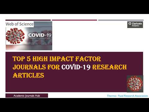 Top 5 High Impact Factor Journals for COVID-19 Research Articles