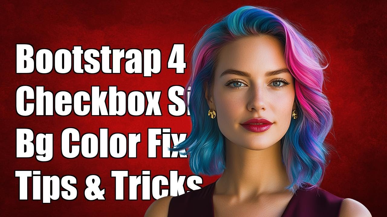 Bootstrap 4 Checkbox Size Issue with Background Color Change: Solutions & Tips