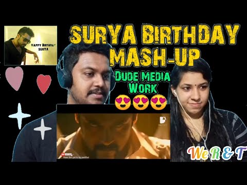 SURYA BIRTHDAY MASH-UP REACTION VIDEO - Dude Media Work????????????