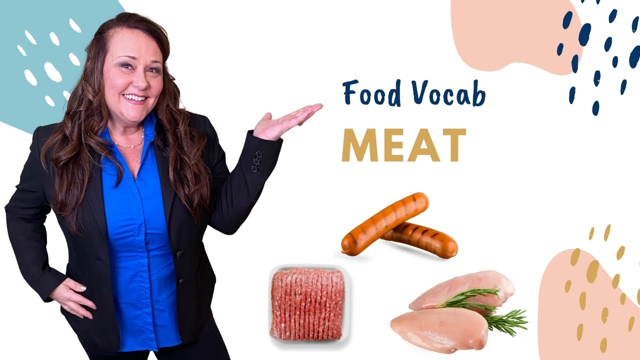 7 common Meats: Vocabulary