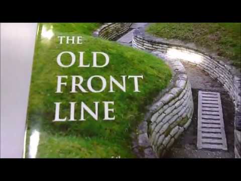 OLD FRONT LINE: Centenary of the Western Front in Pictures