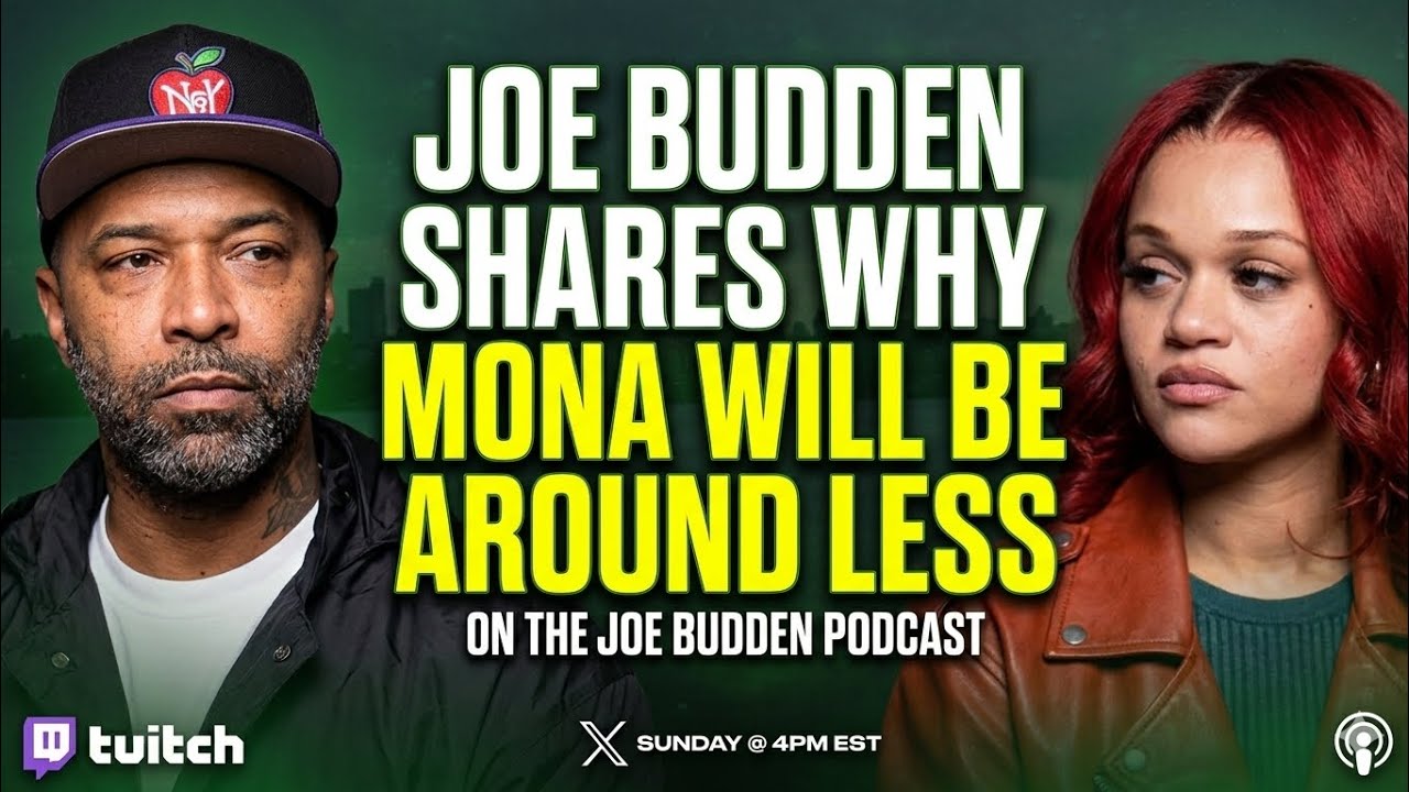 Joe Budden shares why Mona will be around less on the Joe Budden Podcast