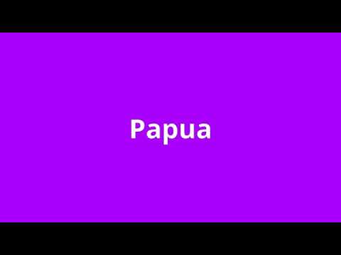 what is the meaning of Papua