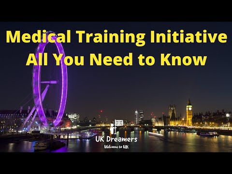 Medical Training Initiative - All You Need to Know. #gmc #mti #ukdreamers