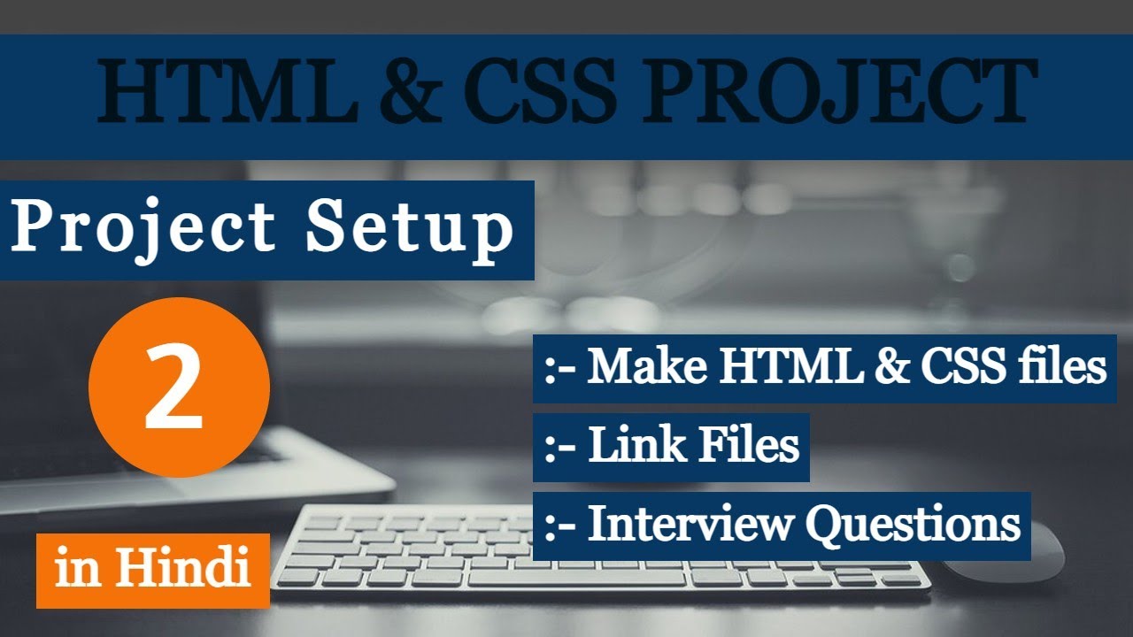 HTML CSS Project in Hindi #2 Project Setup - html and css full project for beginners in Hindi