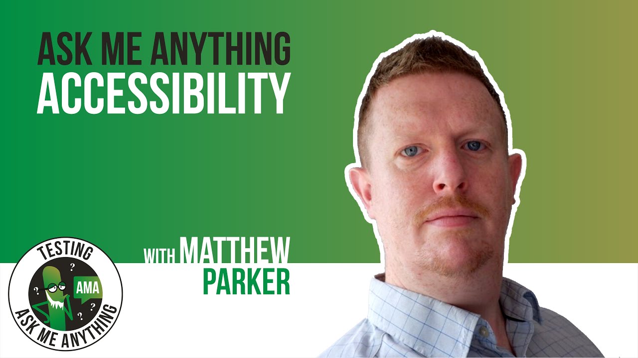 What's the difference between accessibility & general usability or user experience? | Matthew Parker
