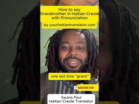 3 ways to say Grandmother in Haitian Creole with pronunciation