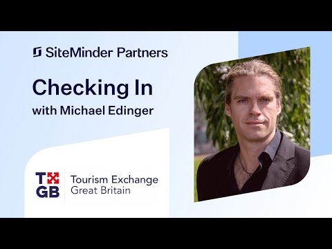 Checking In with Tourism Exchange Great Britain (TXGB)