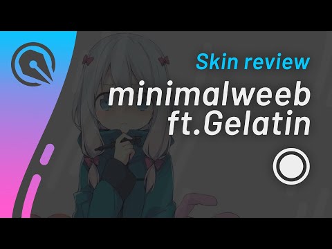 osu! Skin Review | minimalweeb ft.Gelatin | skinhouse