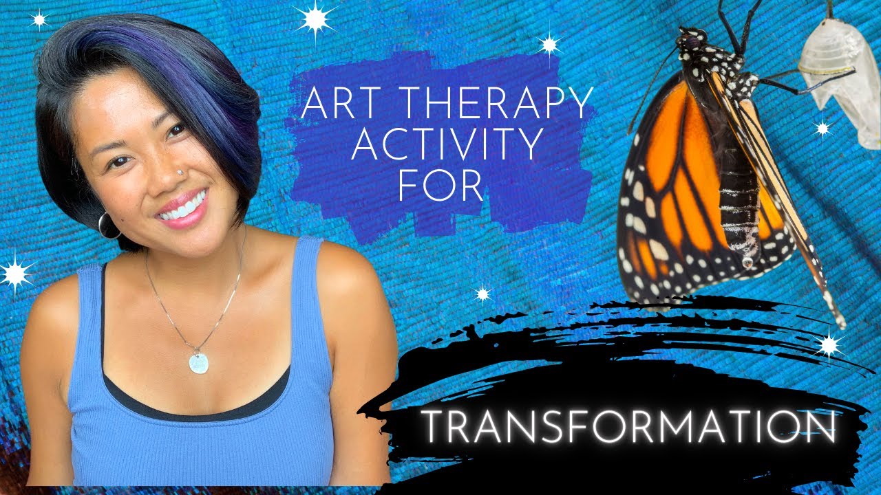 Art Therapy Activity for Transformation