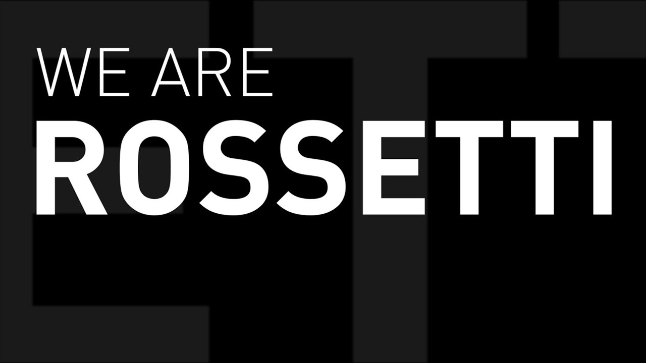 ROSSETTI. We dream. We solve. We create.