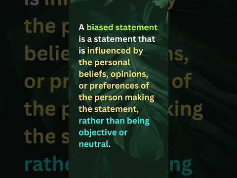 What is a biased statement? #shorts