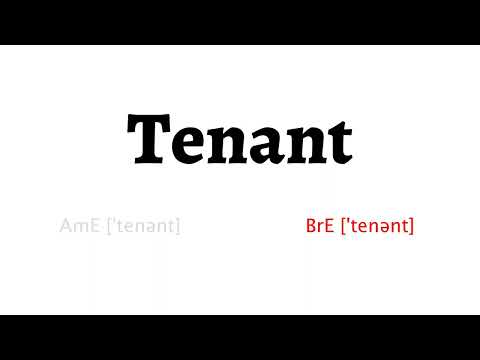 How to Pronounce tenant in American English and British English