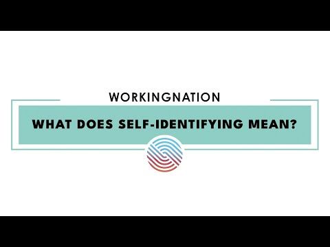 What Does Self-Identifying Mean? Part 2 of 2.